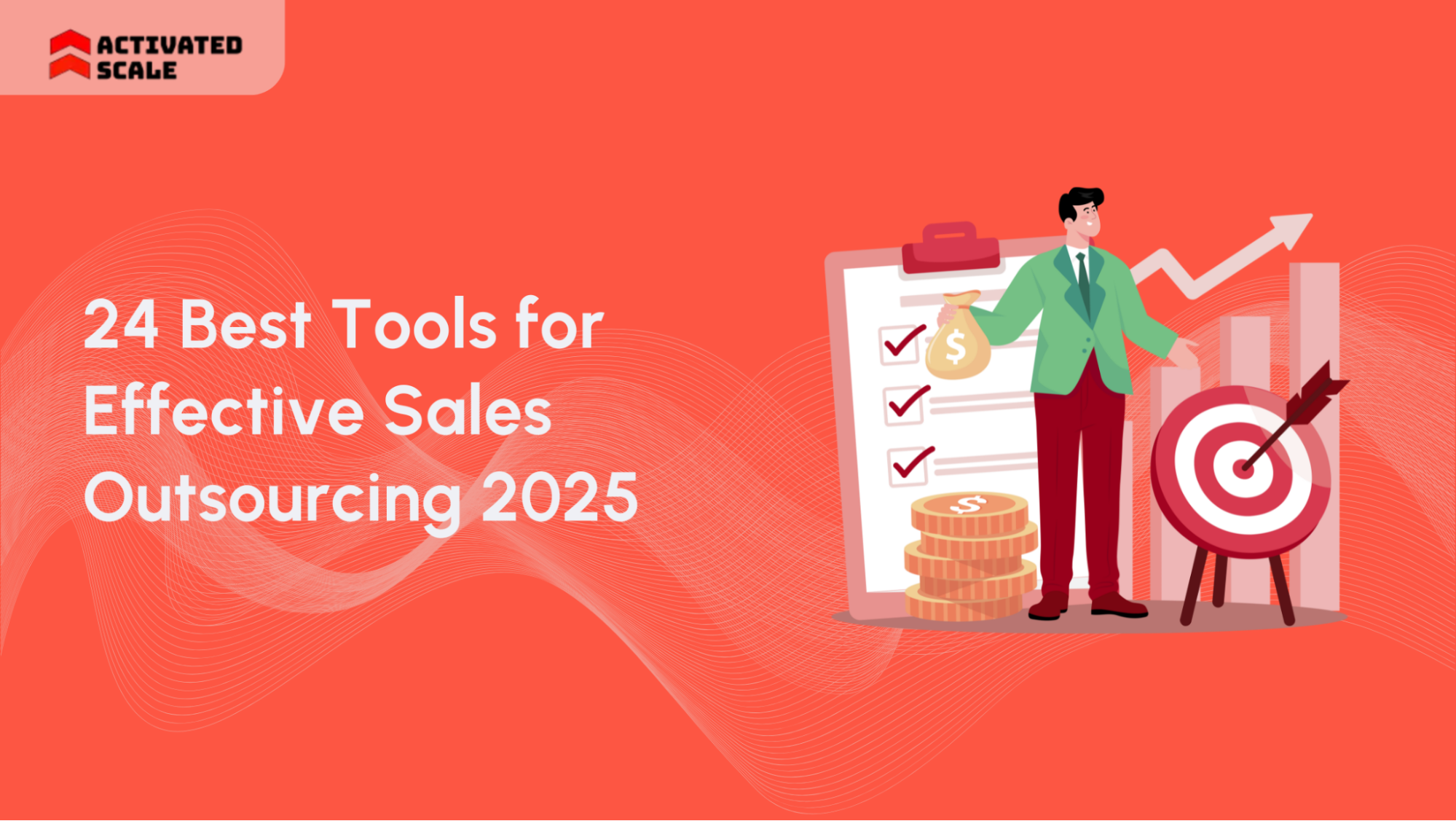 24 Best Tools for Effective Sales Outsourcing 2025